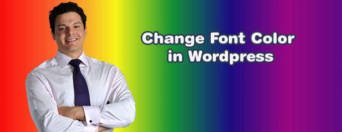 How To Change Font Color In Wordpress Edit Fonts 08 2023 