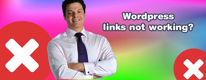 WordPress Links Not Working 5 Methods To Fix 09 2023 